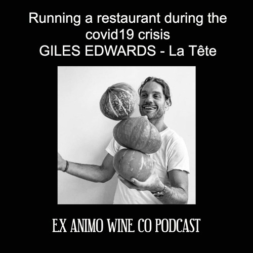 Stream Running a restaurant during COVID19 crisis - Giles Edwards of La ...