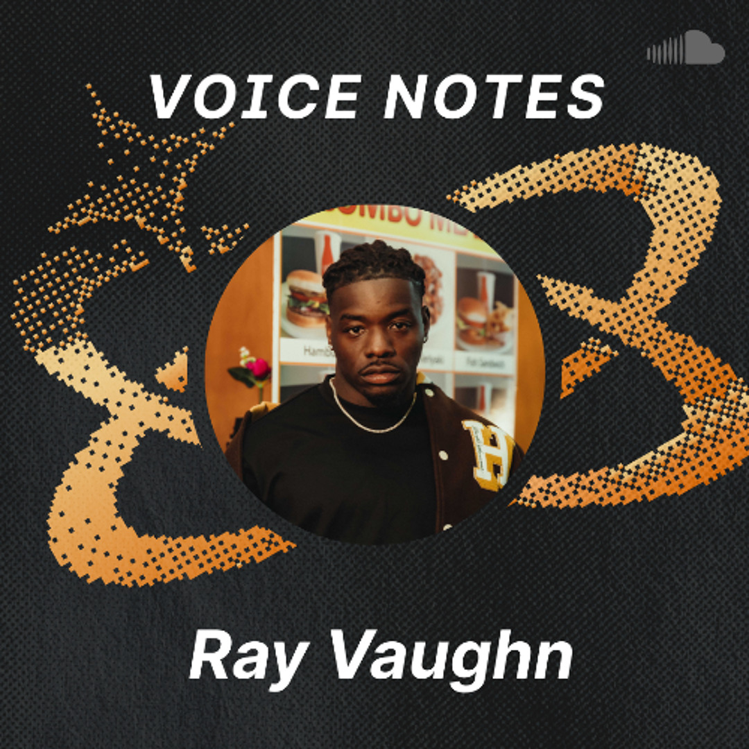 Stream Voice Notes: Ray Vaughn on "SUBURBAN KIDZ" by SoundCloud Stories ...