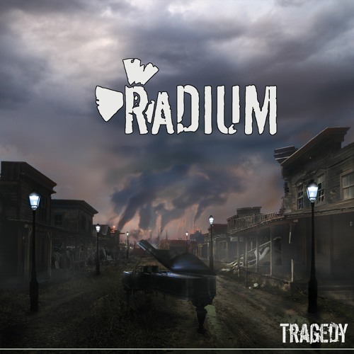 Stream RaDIUM - EP - 01 - Tragedy by Radium - The Band | Listen online ...