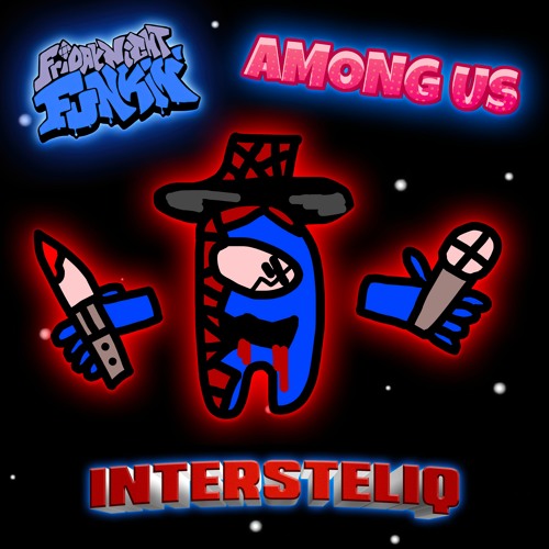 Stream Among Us (FNF) | Self Reported | Blue Impostor by IntersteliQ ...
