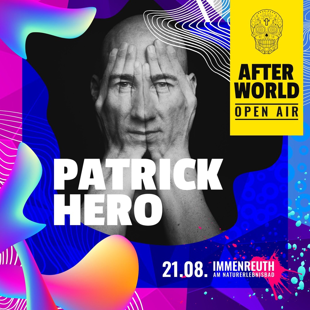 Stream Patrick Hero @ AfterWorld Open Air 2021 by PatrickHero DJ ...