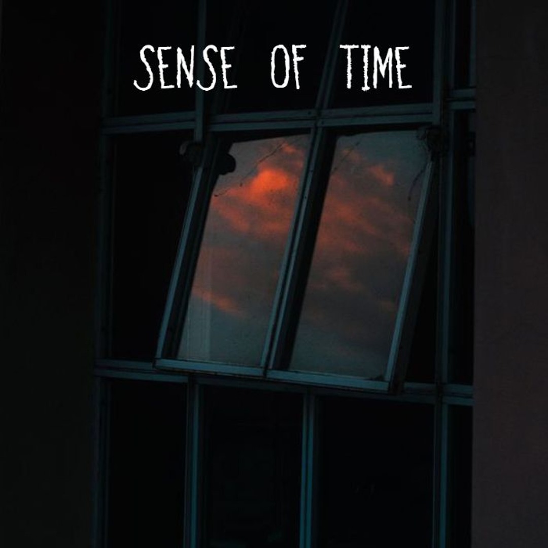 Stream sense of time by DAWFUL | Listen online for free on SoundCloud