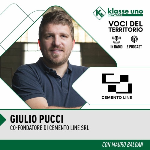 Stream Giulio Pucci - Cemento Line Srl by Klasse Uno Network | Listen ...