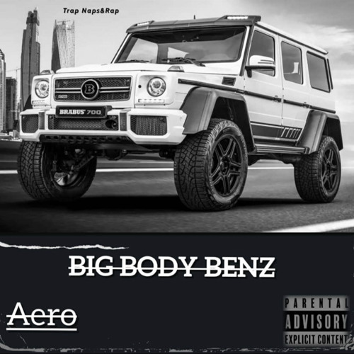 Stream Big Body Benz by Aerokid111 | Listen online for free on SoundCloud