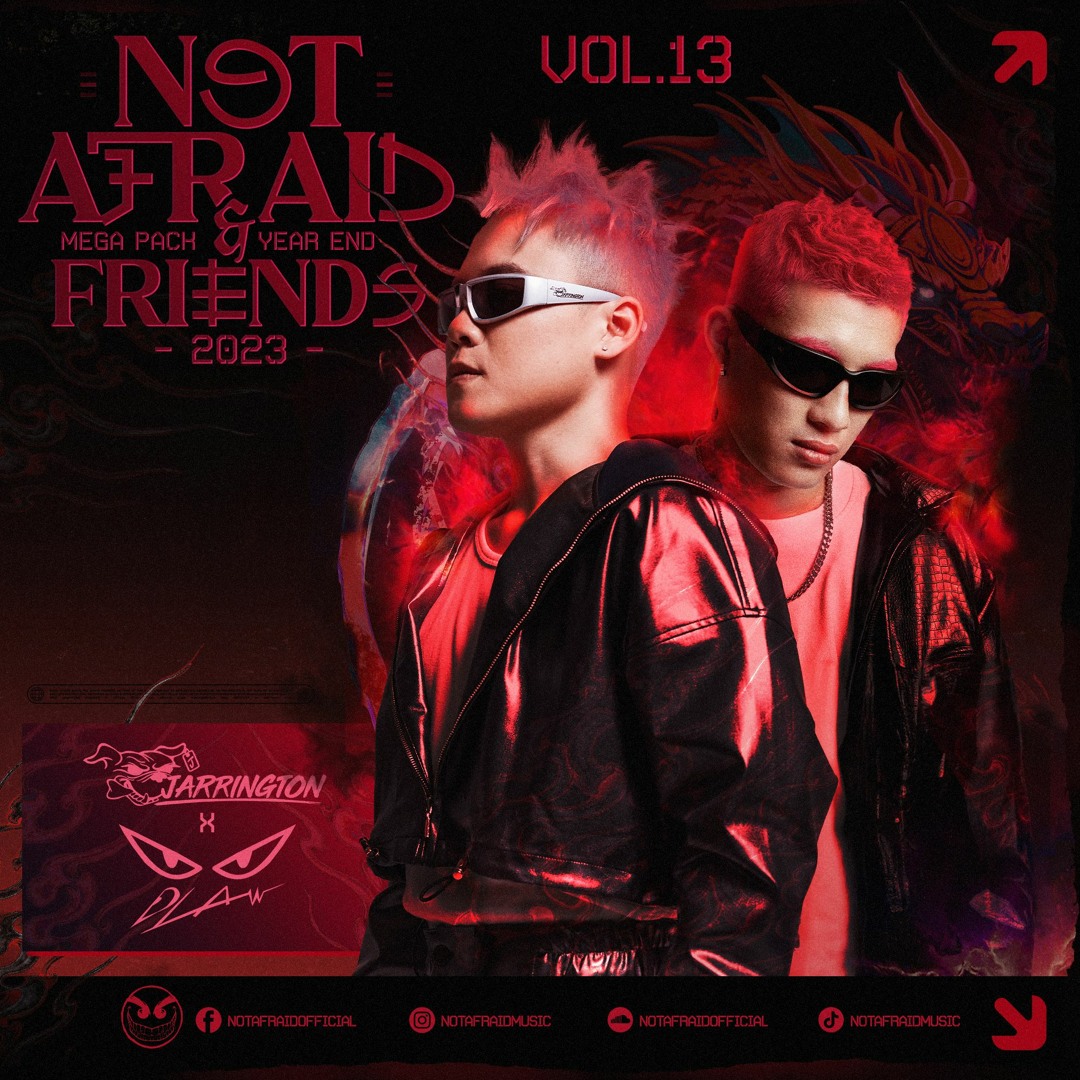 Stream NOT AFRAID & FRIENDS - Mega Pack Year End 2023 Vol.13 - Guest ...