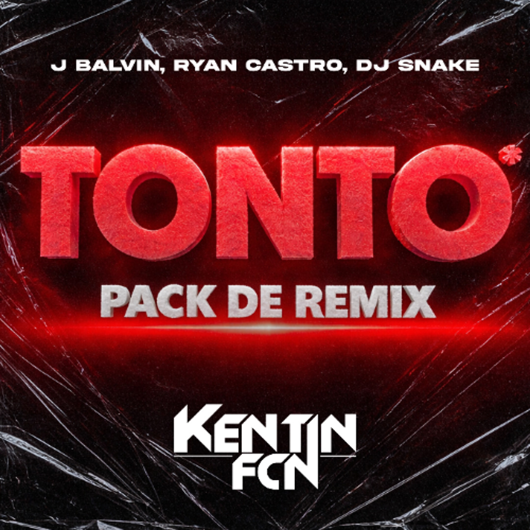 Stream J Balvin, Ryan Castro, Dj Snake - TONTO (Kentin FcN PACK DE ...