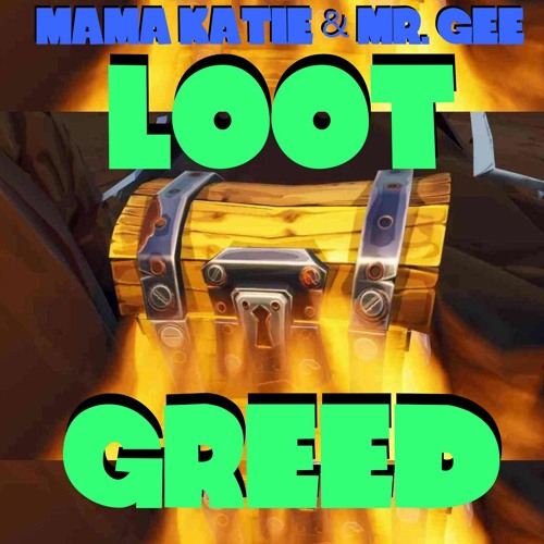 Stream Loot Greed (A Fortnite Song) by New Cool Now Music | Listen ...