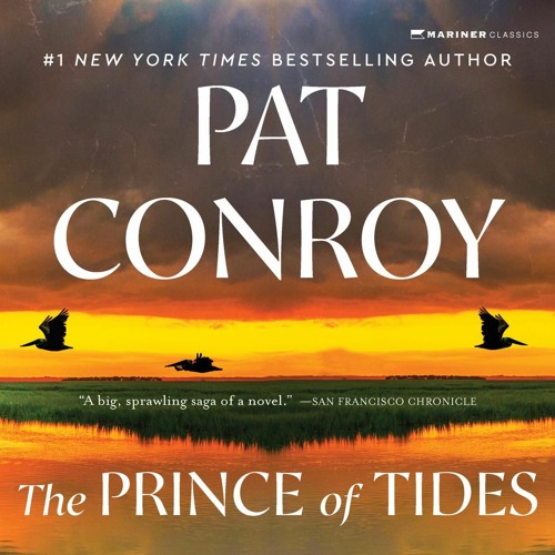 Listen to music albums featuring The Prince of Tides by Pat Conroy by ...