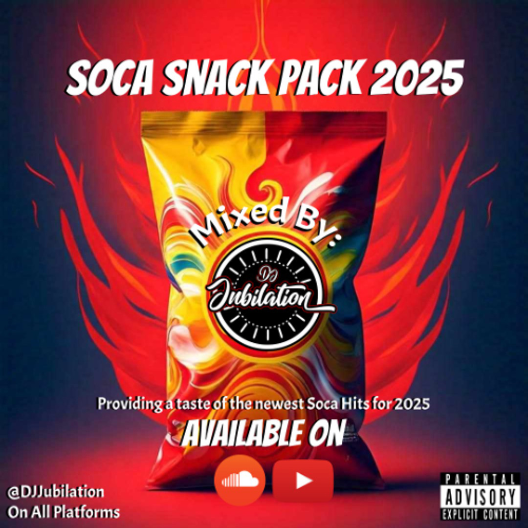 Stream DJ Jubilation Presents: Soca Snack Pack 2025 by DJ Jubilation ...