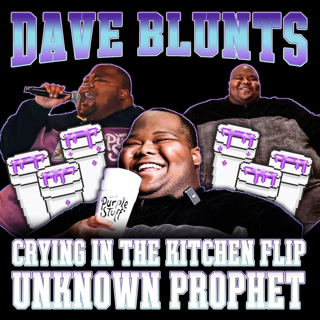 Stream Dave Blunts - CRYING IN THE KITCHEN (Unknown Prophet flip)(free ...