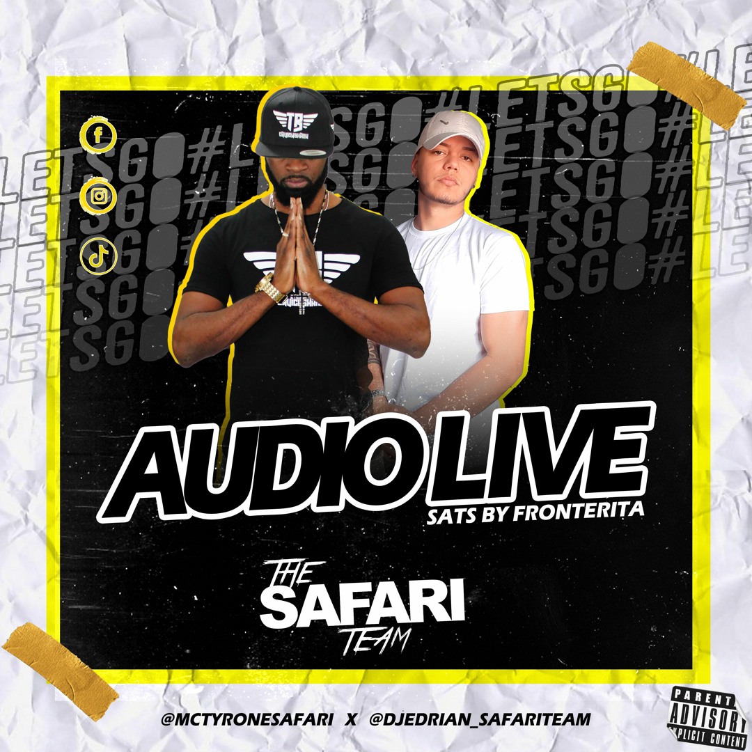 Stream THE SAFARI TEAM AUDIO LIVE - SATS BY FRONTERITA 8 - 7-2023 by ...