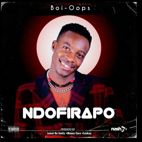Stream Boi oops - Ndofirapo.mp3 by Boi-Oops | Listen online for free on SoundCloud