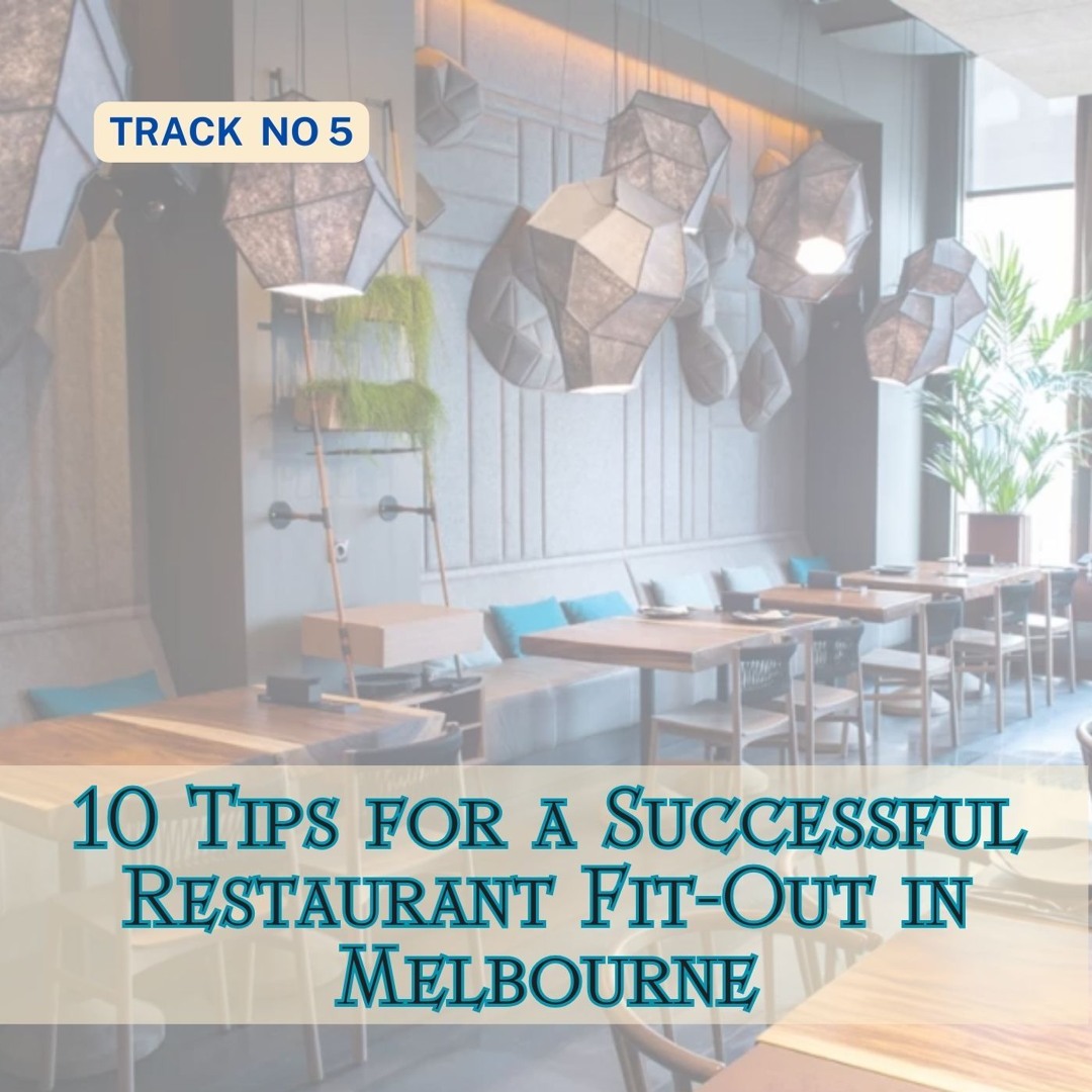 Stream 10 Tips For A Successful Restaurant Fit - Out In Melbourne by ...