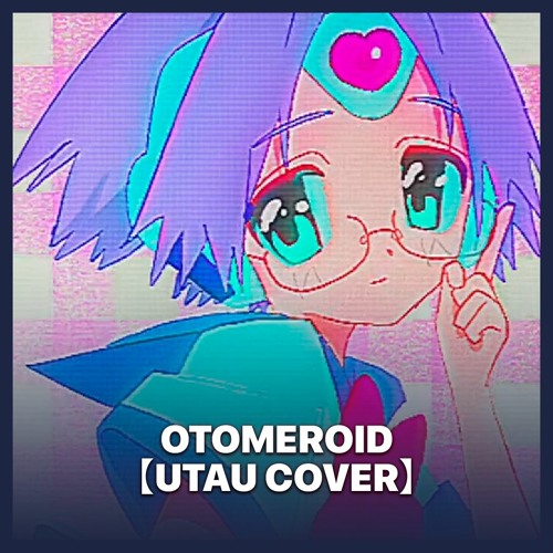 Stream 【Rou Andrews (VCV)】 OTOMEROID (by VIVINOS) 【UTAU Cover / UTAU ...