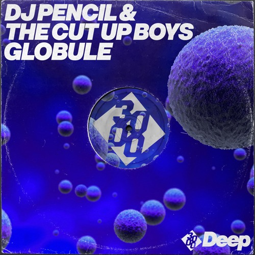 Stream DJ Pencil & The Cut Up Boys - Globule by 3000 DEEP | Listen ...