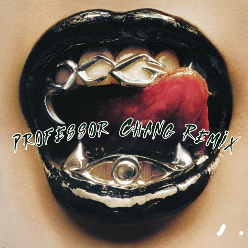 Stream Professor Chang | Listen to Professor Chang's Discography ...