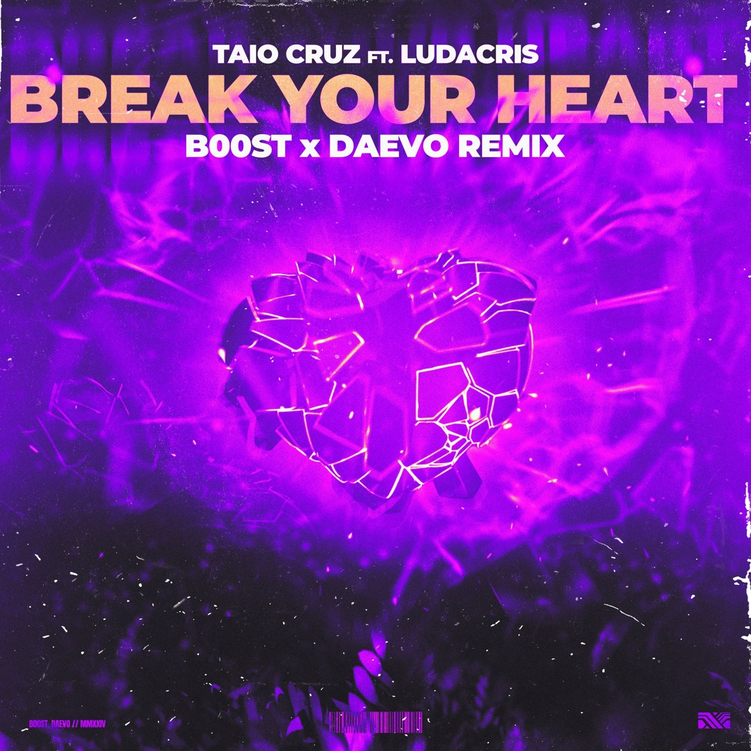 Stream Taio Cruz ft. Ludacris - Break Your Heart (B00ST X Daevo Remix) by Daevo | Listen online ...