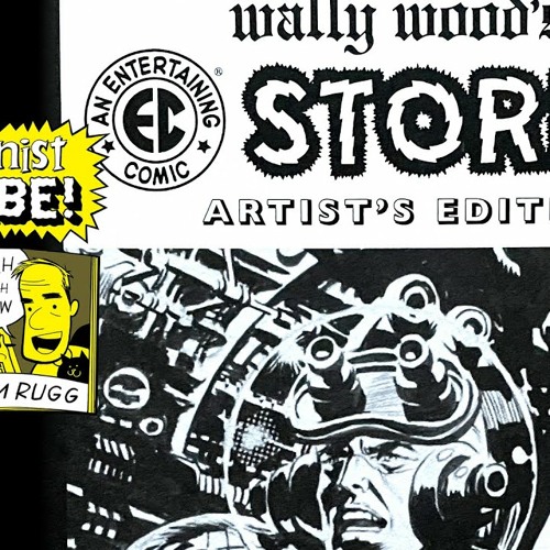 Stream Is Wally WOOD's Artist Edition the BEST Artist Edition? by ...