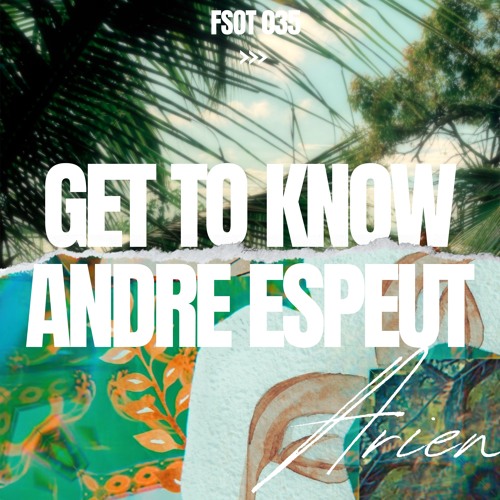 Stream Get To Know & Andre Espeut - Arien by Get To Know | Listen online for free on SoundCloud