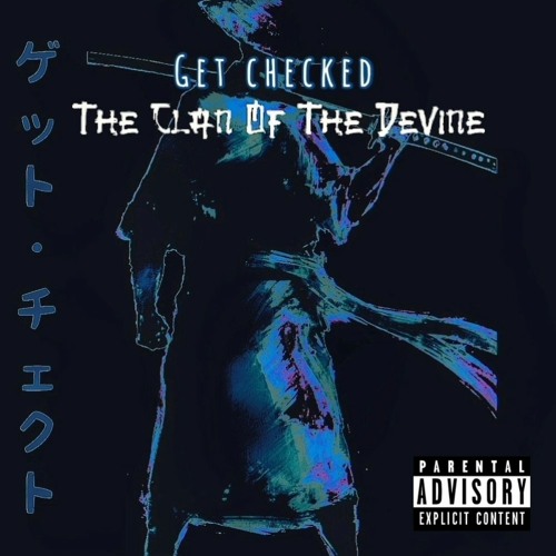 Stream The Clan Of The Divine - Get Checked by Rapper Keelow.G | Listen ...