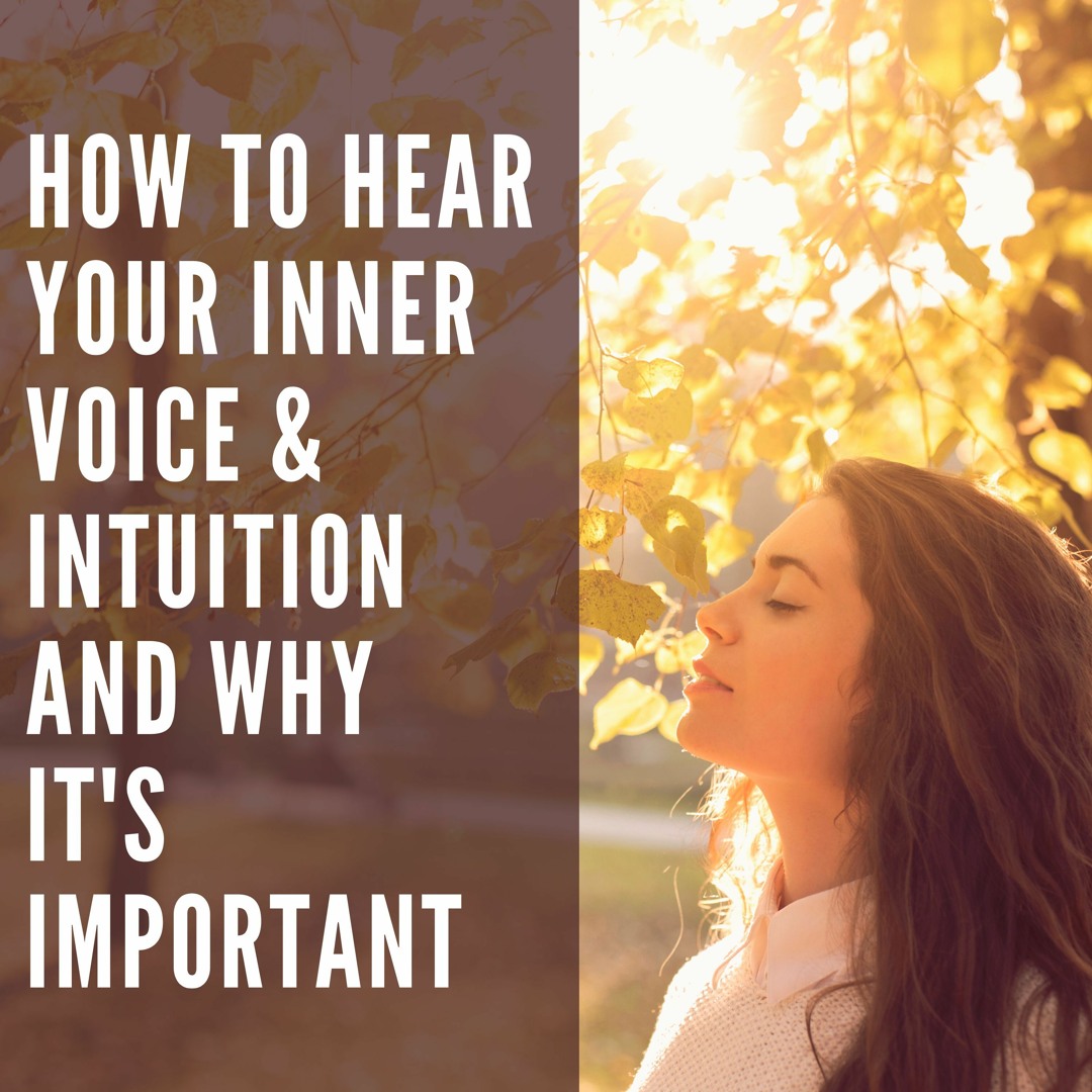 Stream 24 // How to Hear Your Inner Voice & Intuition and Why It's ...