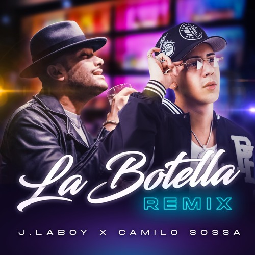 Stream La Botella Remix by J.LABOY MUSIC | Listen online for free on ...