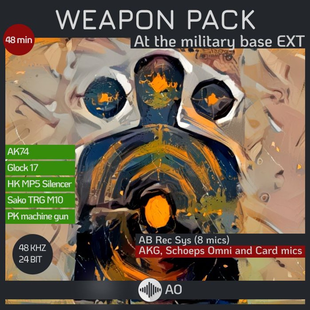Stream AO - WEAPON PACK AT THE MILITARY BASE EXT by Ambience Occlution ...