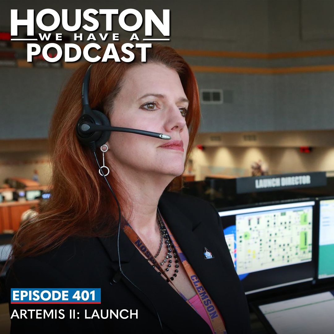 Stream episode Houston We Have a Podcast: Artemis II - Launch Director ...