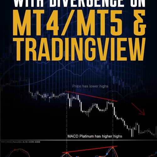 Stream episode PDF FREE Trading Forex with Divergence on MT4/MT5 & TradingView: by Abbyball ...