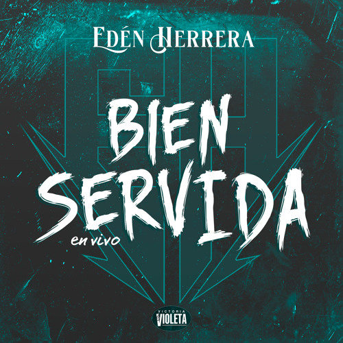 Stream Bien Servida (En Vivo) by Edén Herrera | Listen online for free ...