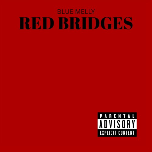 Stream Blue Melly | Listen to Red Bridges playlist online for free on ...