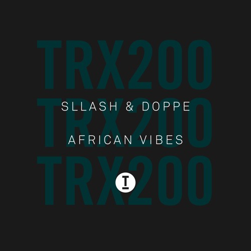 Stream Sllash & Doppe - African Vibes (Extended Mix) by Toolroom Trax ... Stream Sllash & Doppe - African Vibes (Extended Mix) by Toolroom Trax ...