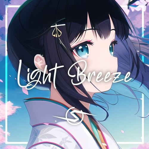Light Breeze by Spiky Candy - Free download on ToneDen