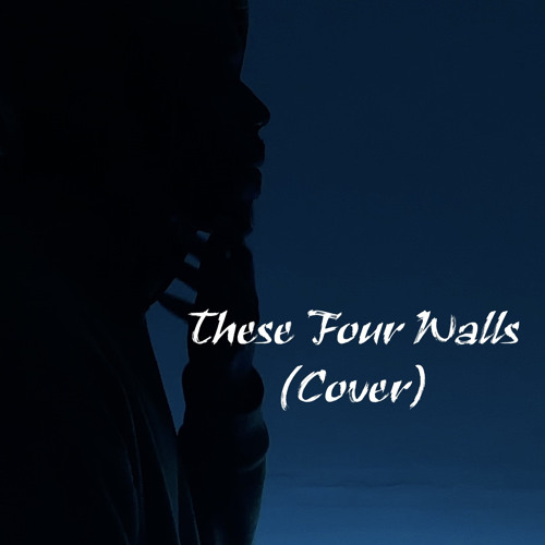 Stream travizWILDE - These Four Walls (Cover) by travizWILDE | Listen ...