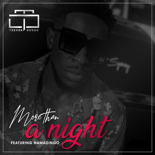Stream More Than A Night by Trevor Dongo | Listen online for free on ...