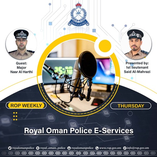 Stream ROP Weekly segment_ Royal Oman Police e-services by ...