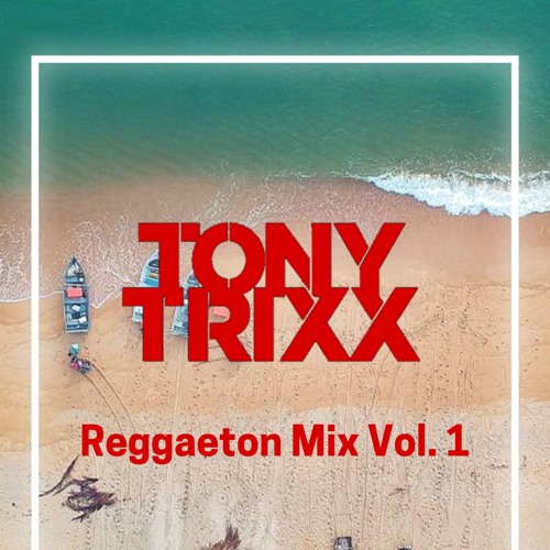 Stream Reggeaton Mix Vol. 1 by Tony Trixx | Listen online for free on ...