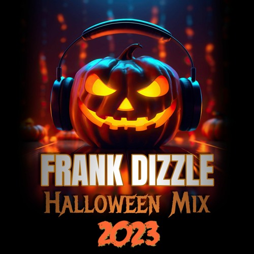 Stream Halloween Mix 2023 by DJ Frank Dizzle | Listen online for free ...