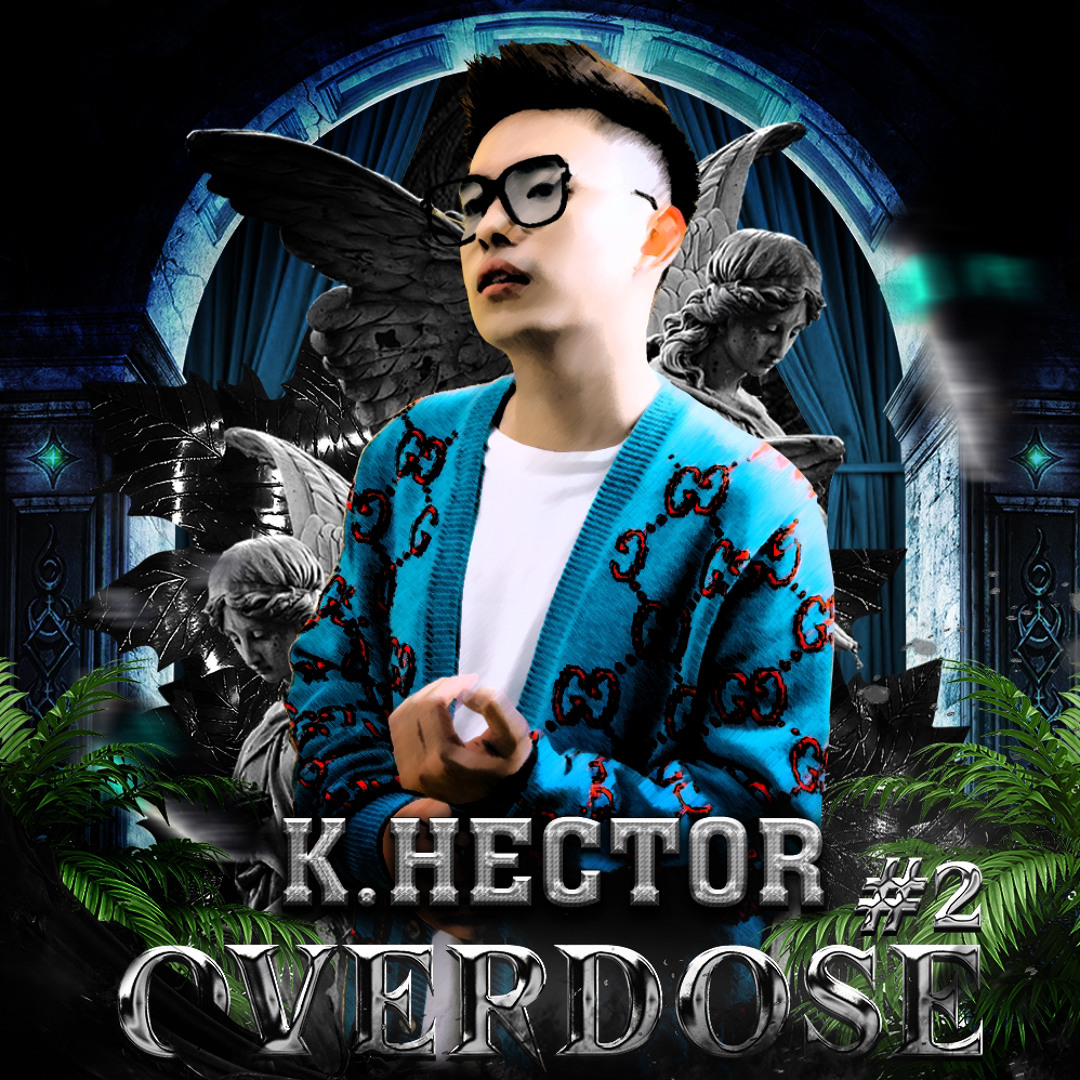 Stream OVERDOSE #2 | K Hector by K.Hector | Listen online for free on ...