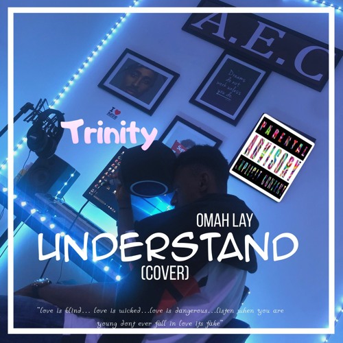 Stream omah lay understand cover by Trinity🔥 | Listen online for free ...