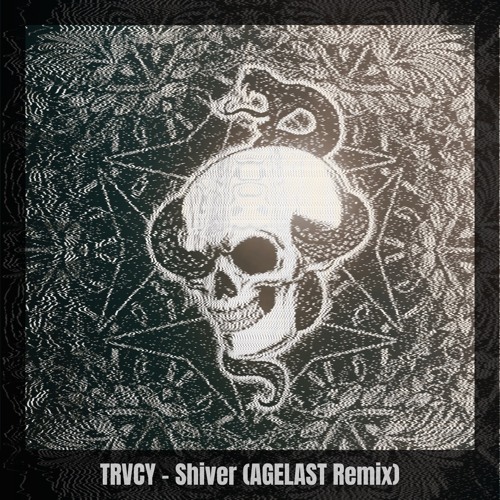 Stream TRVCY - Shiver (AGELAST Remix) by AGELAST | Listen online for ...