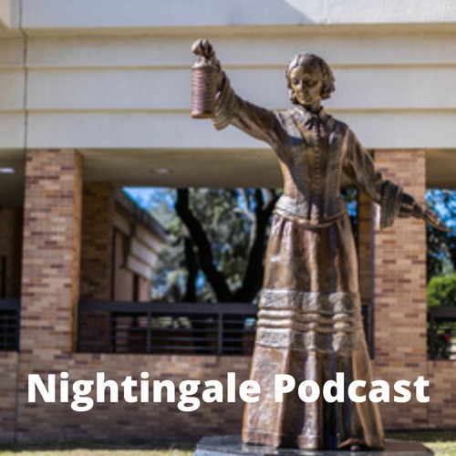 Stream Nightingale Podcast Episode 1 by UT Health San Antonio | Listen ...
