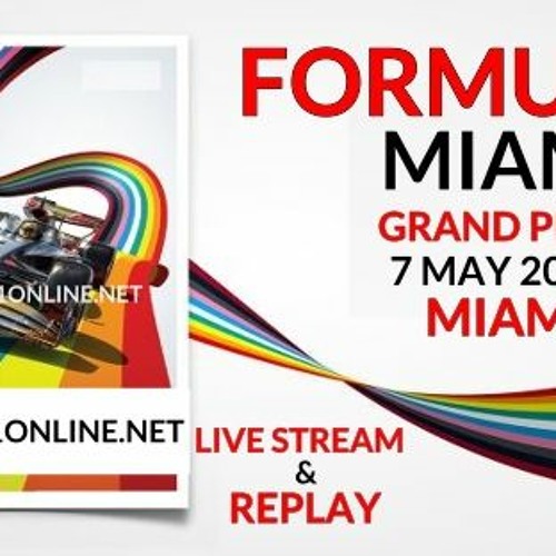 Stream Formula 1 Miami GP Live_Streams in 2023 by hurryup Test | Listen ...