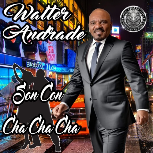 Stream Son Con Cha, Cha, Cha - Walter Andrade by DJ WALTER B NICE | Listen online for free on ...