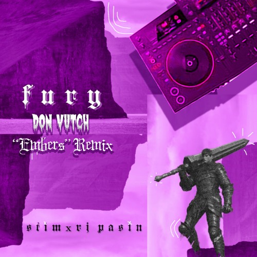 Stream STIM, RJ Pasin - Fury (Don Vutch "Embers" Remix) [FREE DOWNLOAD] by DON VUTCH | Listen ...