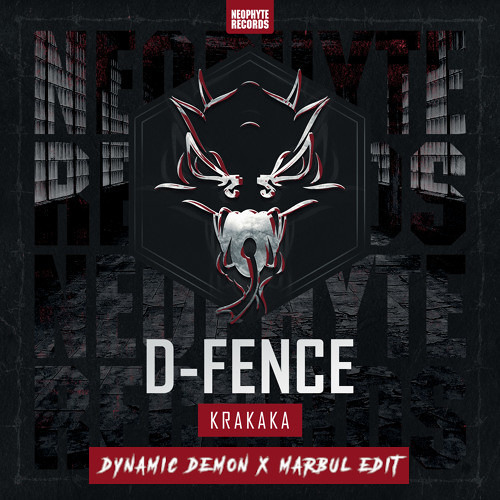 Stream D-fence - Krakaka (DYNAMIC DEMON & MARBUL EDIT) by Fresh Blood ...