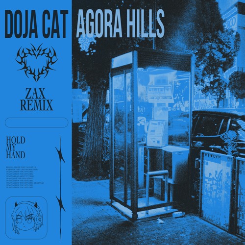 Stream DOJA CAT - AGORA HILLS (ZAX REMIX) by ZAX | Listen online for ... Stream DOJA CAT - AGORA HILLS (ZAX REMIX) by ZAX | Listen online for ...