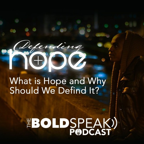 Stream Defending Hope: What is Hope and Why Should We Defend It? by ...