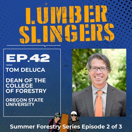 Stream 42: Thomas DeLuca, Dean of the College of Forestry, Oregon State ...