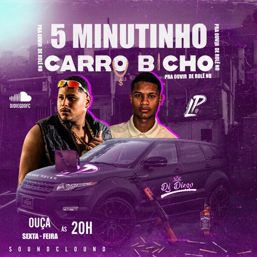 Stream PRA OUVIR DE ROLÊ NO CARRO BIXO - [ DJ DIEGO FEAT.DJ LP ] 2K23 ...